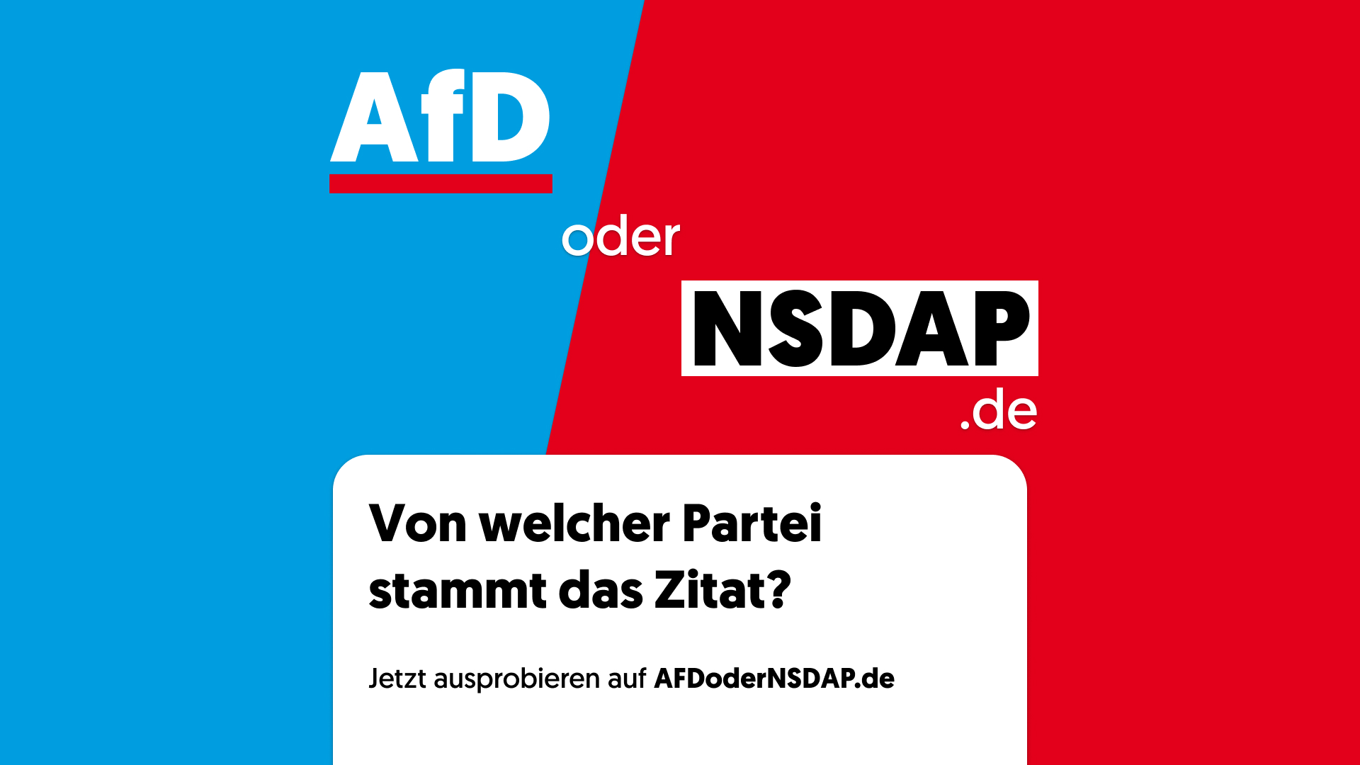AfD oder NSDAP - Von welcher Partei stammt das Zitat?